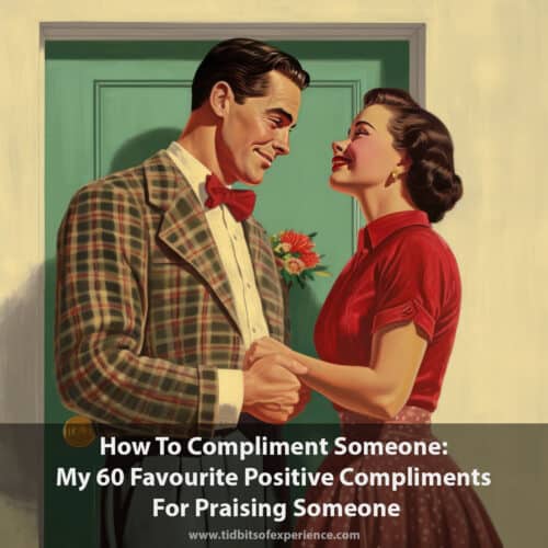 How To Compliment Someone: 60 Best Positive Compliments For Praising ...